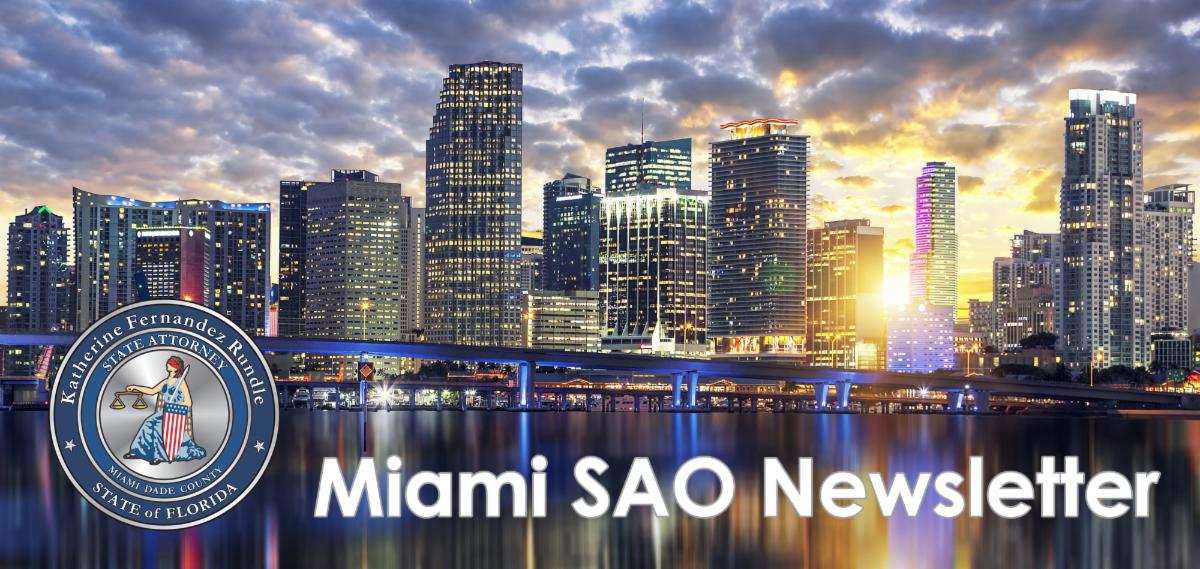 Miami SAO Presents Agency Newsletter - Office of Miami-Dade State ...